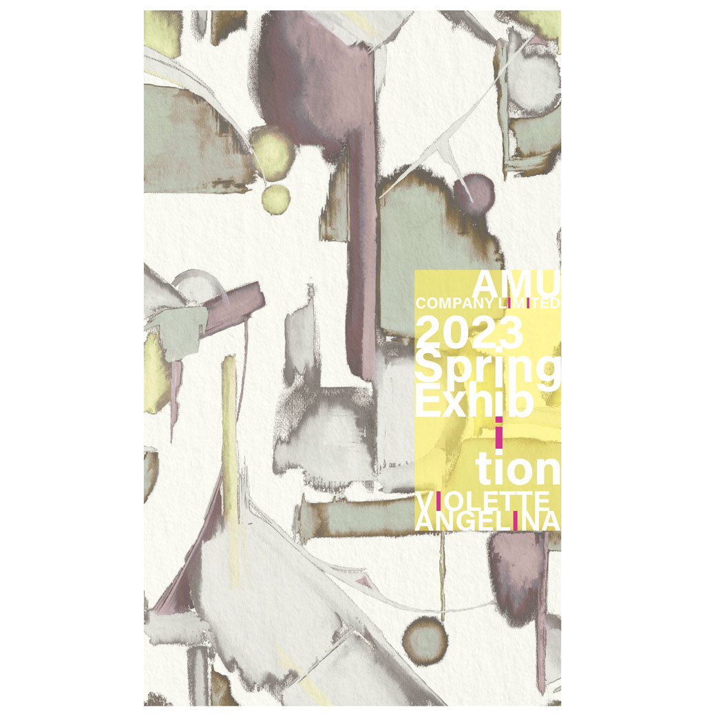 Garance et VioLette / ANGELINA 2023 Spring Exhibition お知らせ | AMU CREATE ...